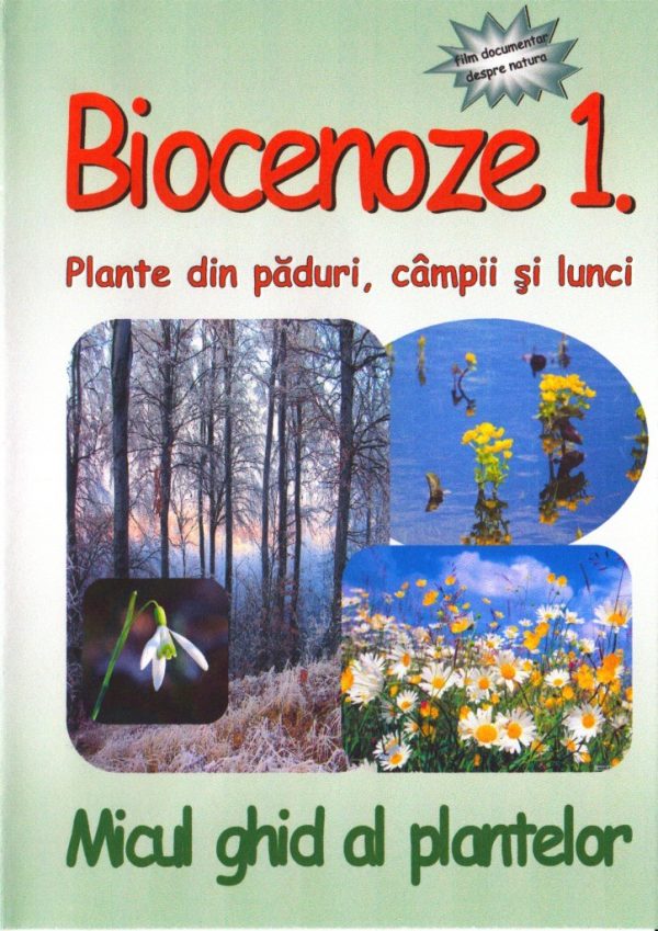 BIOCENOZE 1. Micul ghid al plantelor • MaterialeDidactice.ro